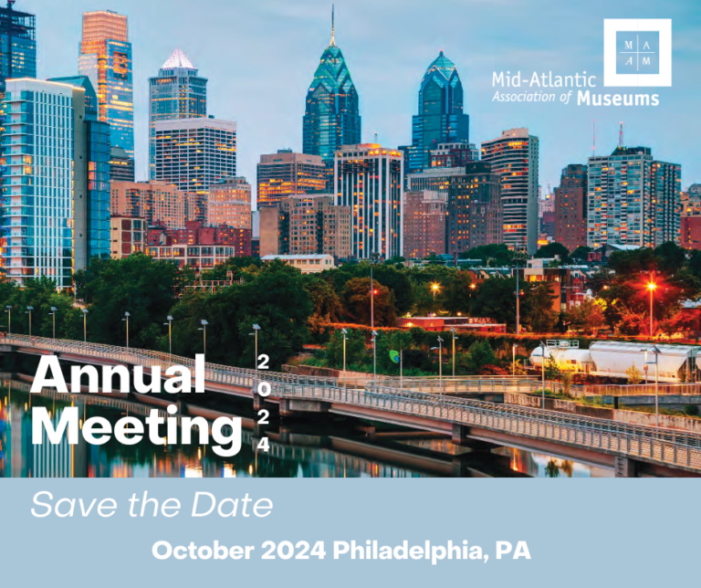 Annual Meeting – Mid-Atlantic Association of Museums